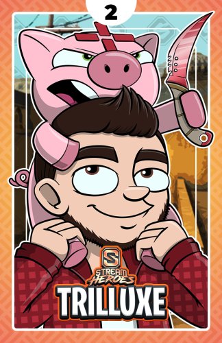 TrilluXe - StreamHeroes