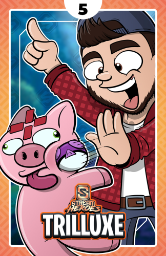TrilluXe - StreamHeroes